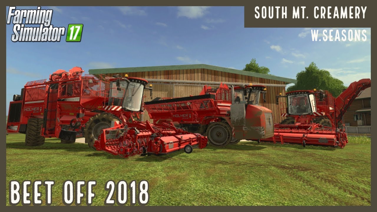 BEET OFF 2018 | South Mt Creamery Ep 18 | Let's Play FS17 - YouTube