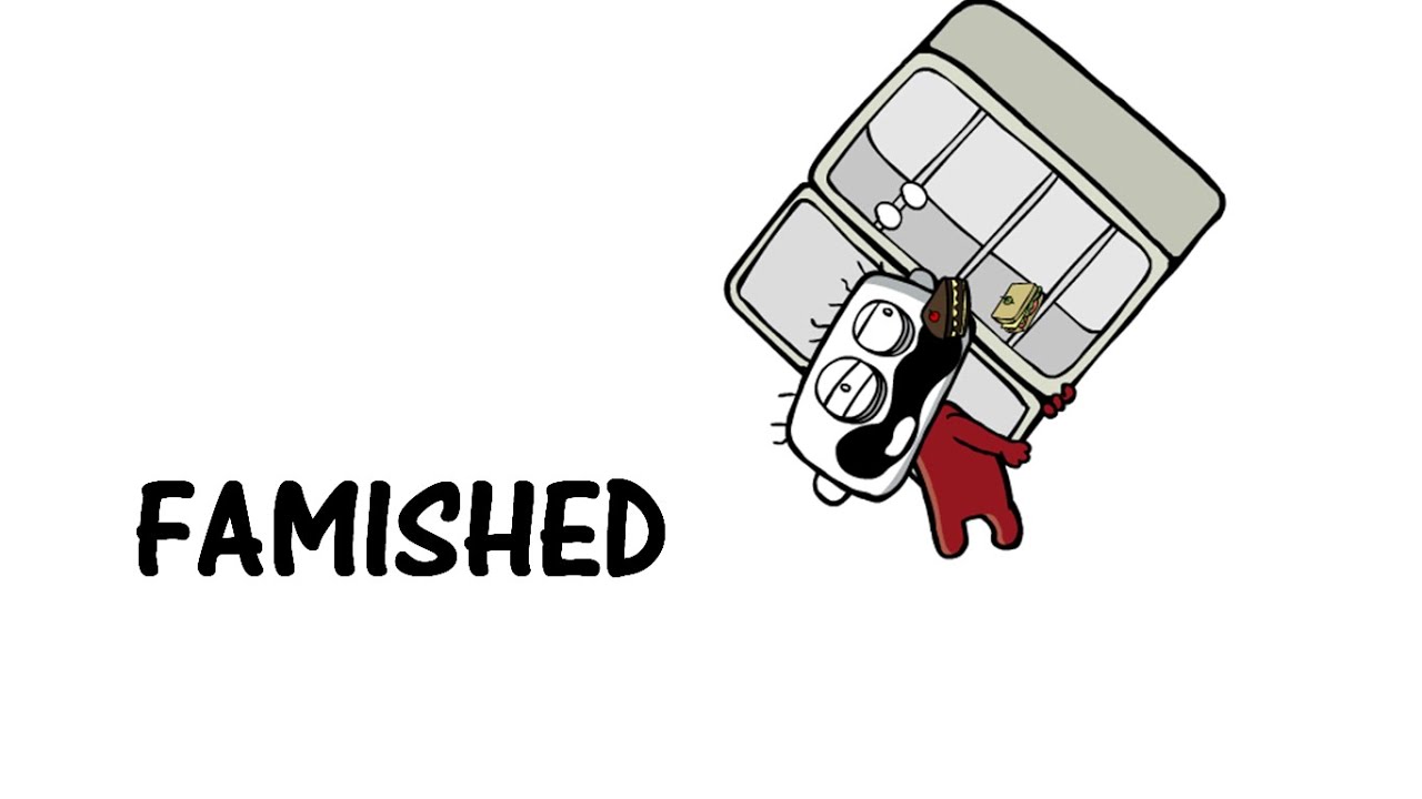 Learn a word - Meaning of FAMISHED - YouTube