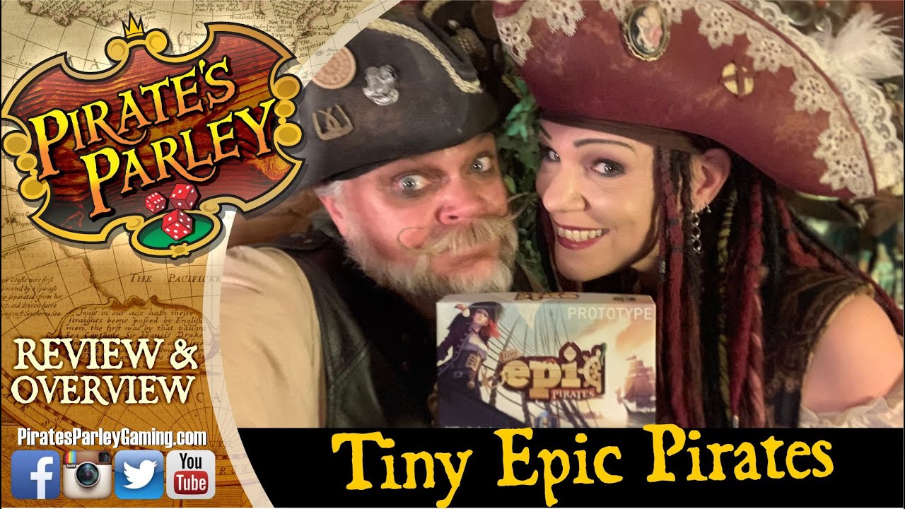 Tiny Epic Pirates Overview & Review with Pirate's Parley! - YouTube