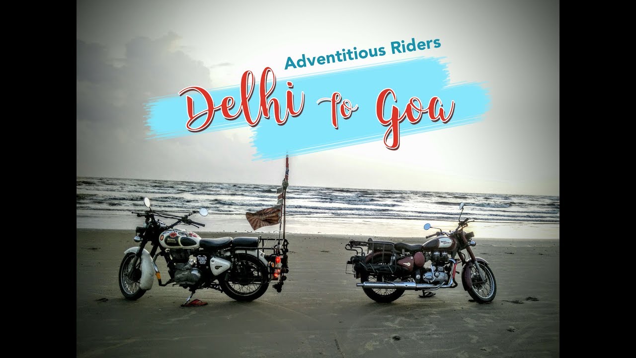 Delhi to Goa || Roadtrip - YouTube