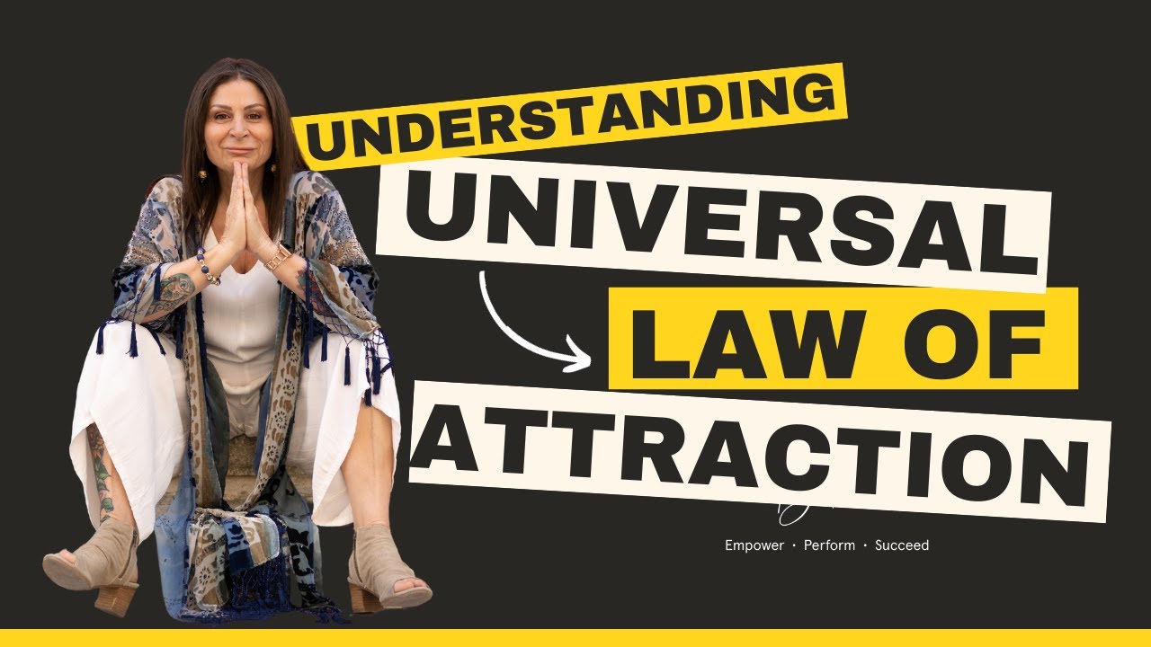 Understanding the Universal Law Of Attraction - YouTube