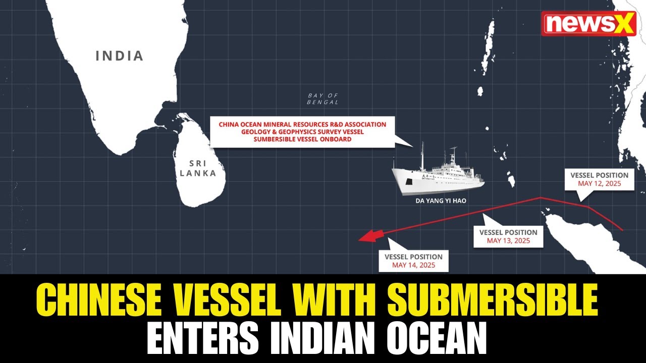 China's Geology Vessel 'Da Yang Yi Hao' Enters Indian Ocean with ...