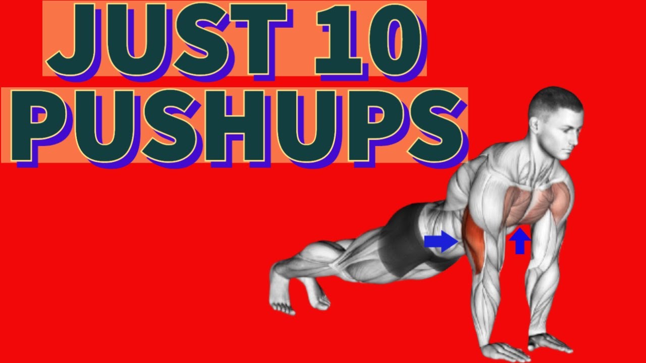 How 10 Pushups Everyday will Completely Transform Your Body - YouTube
