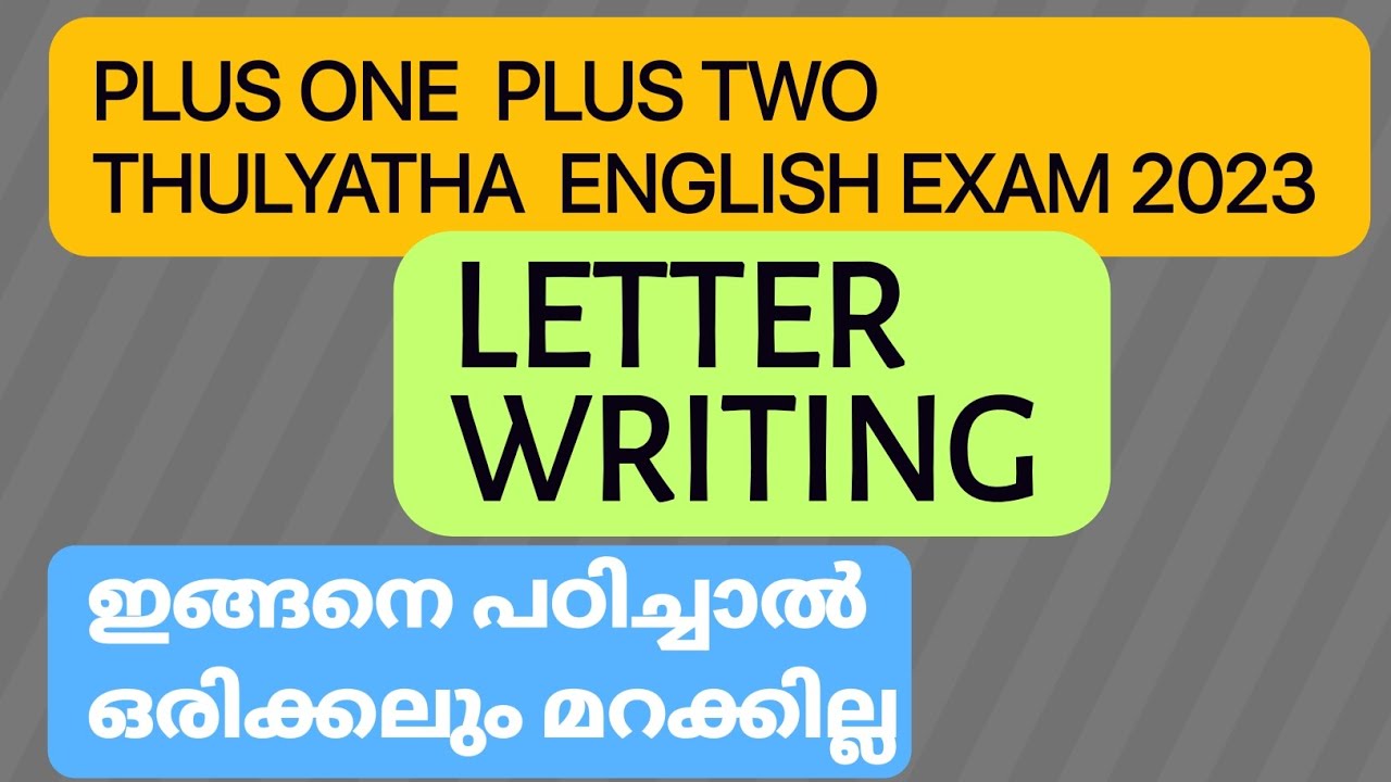 LETTER WRITING | Plus One English | Plus Two English Thulyatha Exam | # ...
