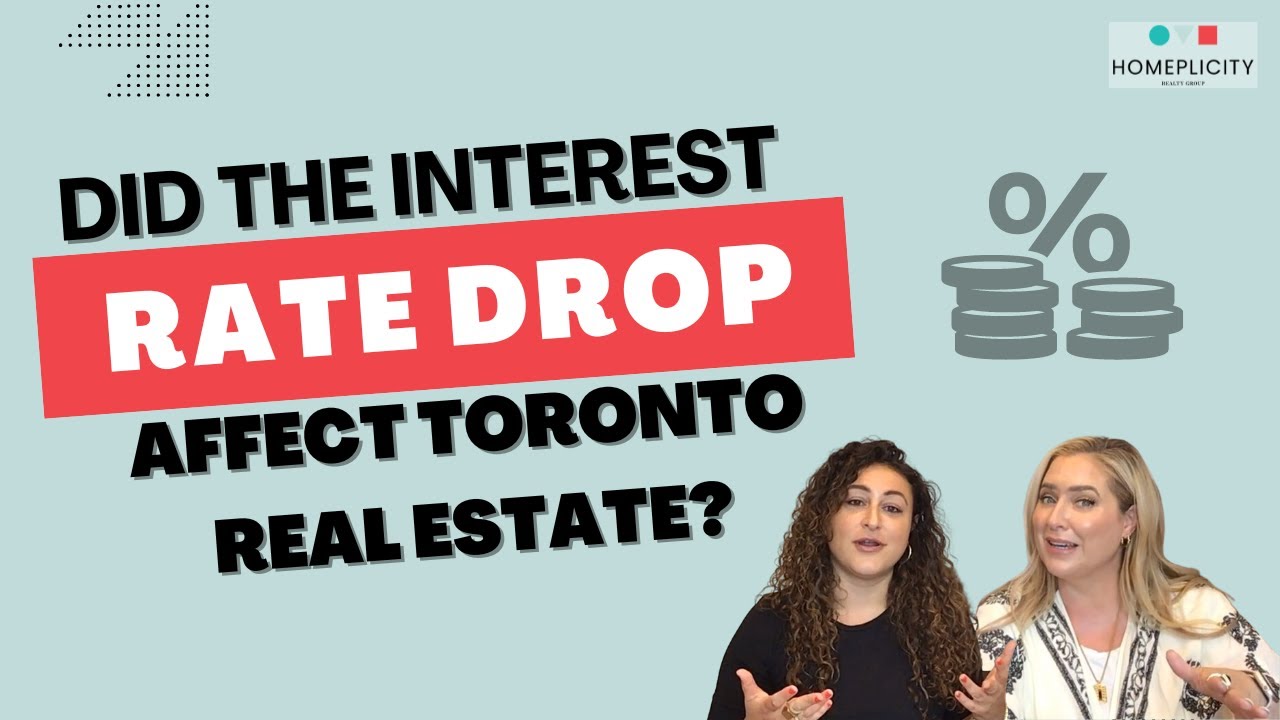 Did the Interest Rate Drop Affect Toronto Real Estate?| # ...