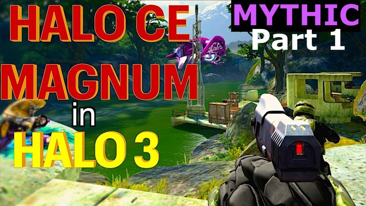 Halo 3 Mythic Overhaul Campaign Part 1 With CE Magnum! - YouTube