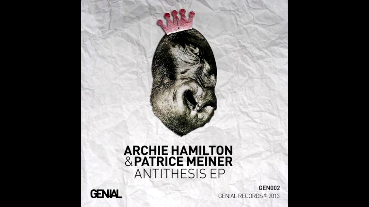 Archie Hamilton & Patrice Meiner - Antithesis (Igor Vicente remix ...