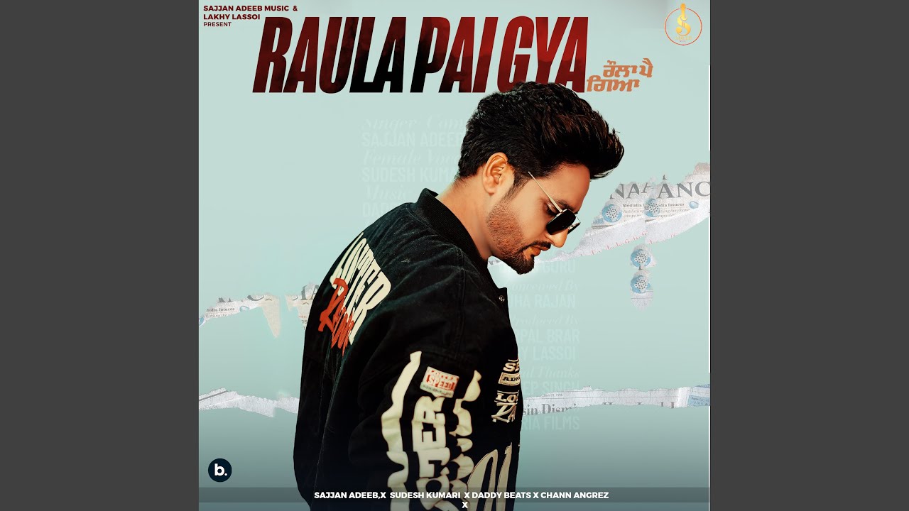Raula Pai Gya - YouTube Music