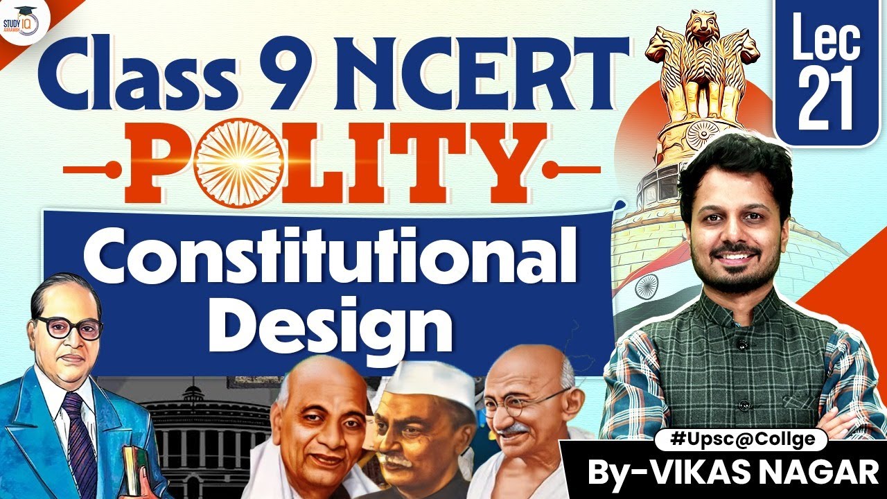Complete NCERT Polity Class 9 Chapter 2 | Constitutional design ...