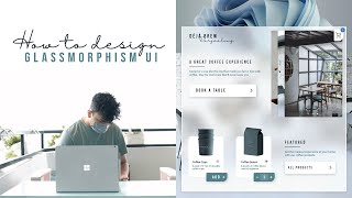 How to design Windows 11 Glassmorphism UI | Doovi