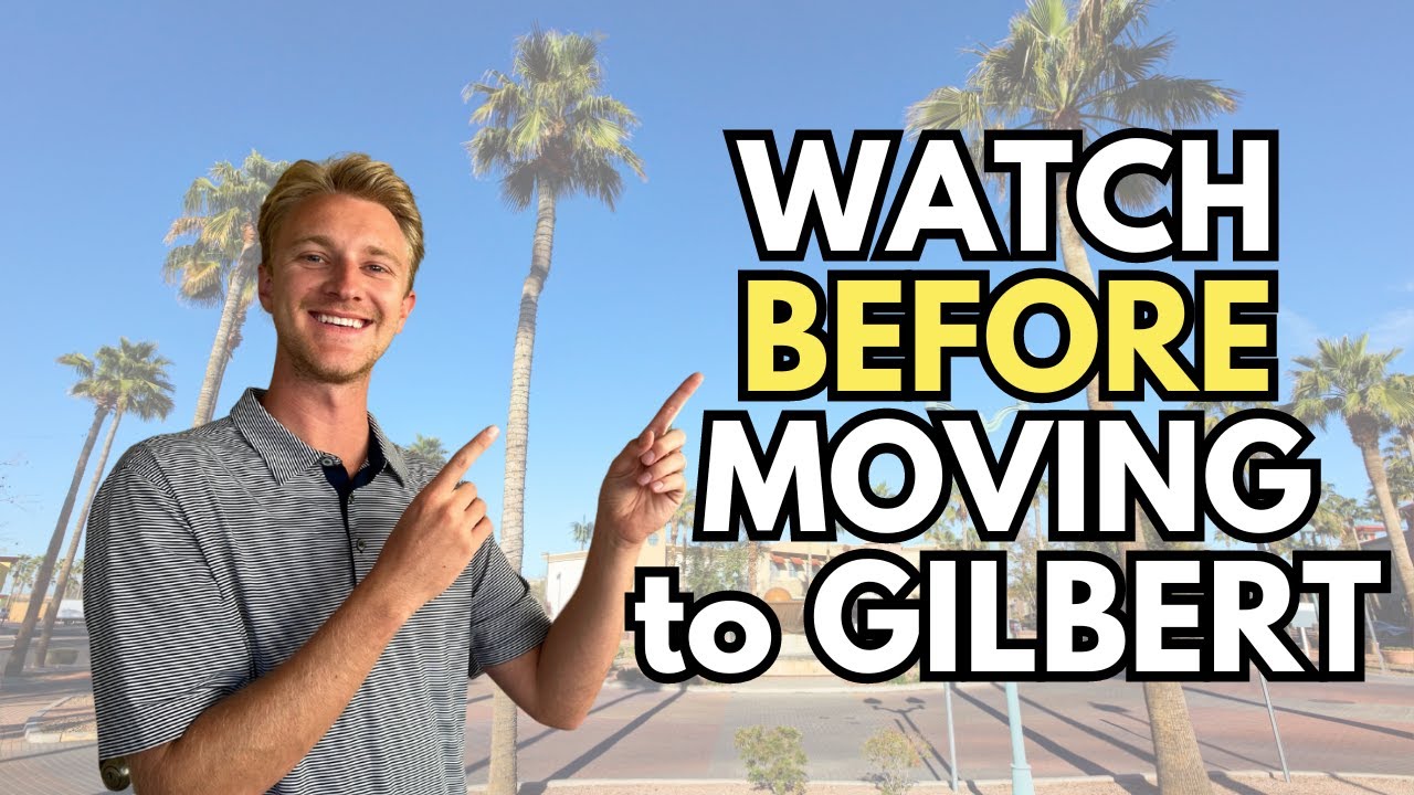 5 things you MUST KNOW before moving to Gilbert AZ - YouTube