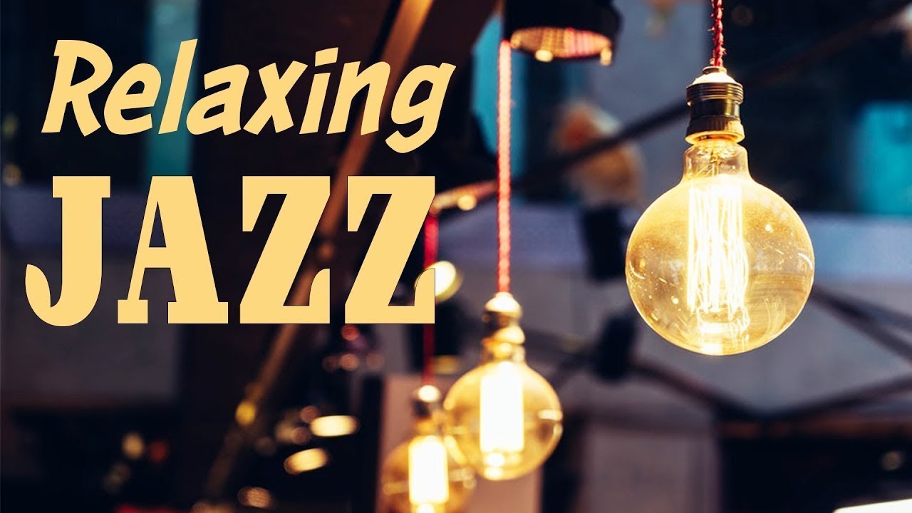 Relaxing Smooth Jazz - Background Instrumental Music for Studying ...