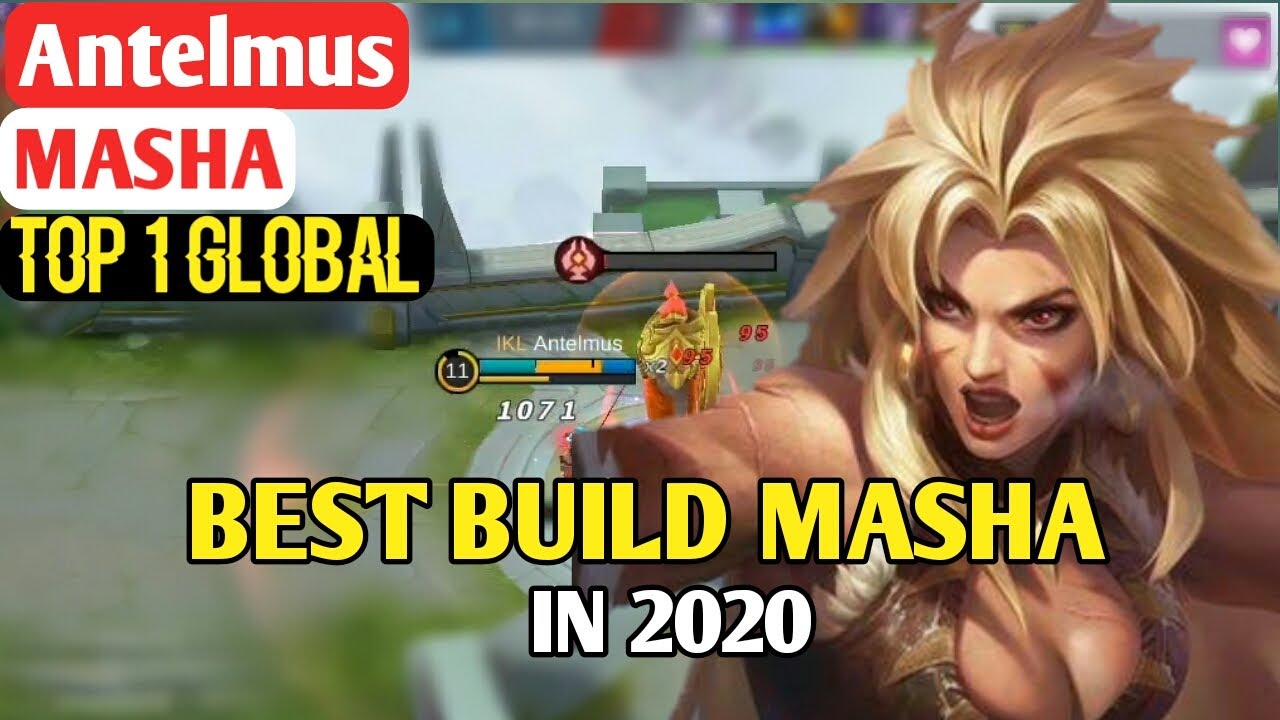 MASHA BEST BUILD IN 2020 ! TOP 1 GLOBAL MASHA Antelmus - MOBILE LEGENDS ...