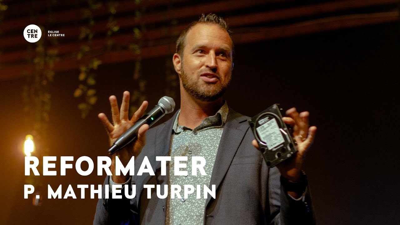 Reformater avec P. Mathieu Turpin - YouTube