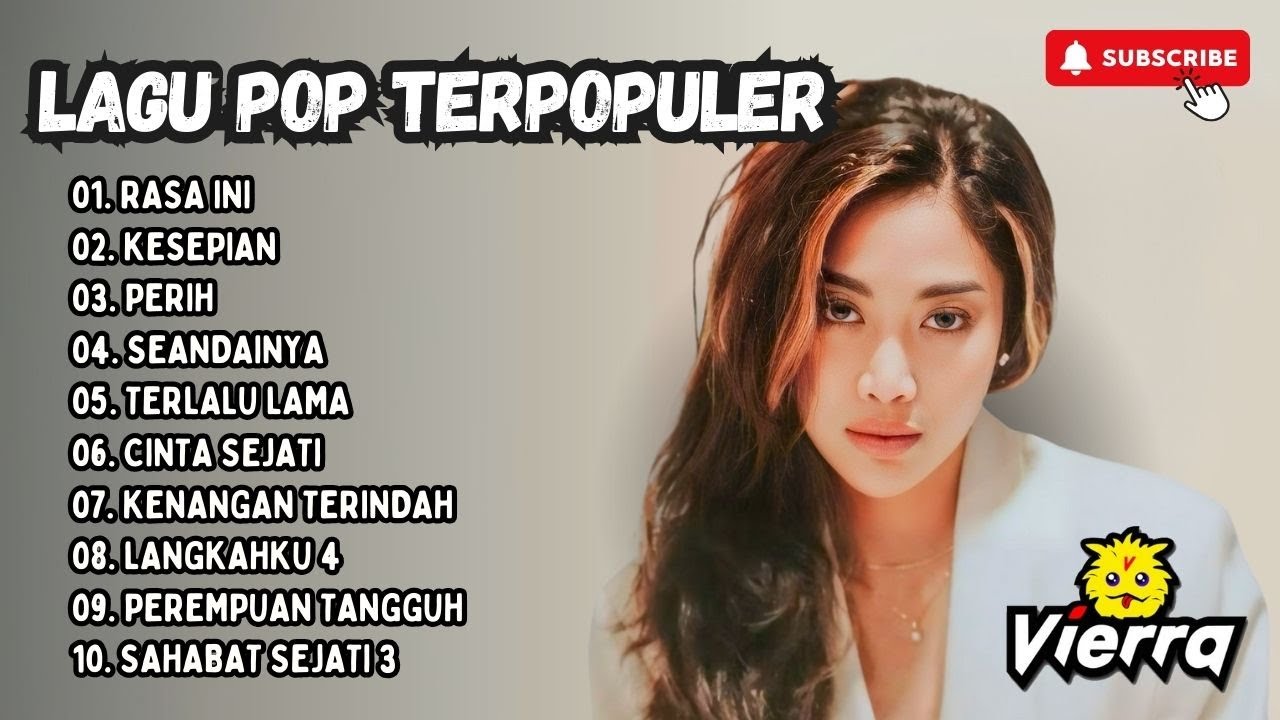 VIERRA - RASA INI - KESEPIAN - PERIH - SEANDAINYA - LAGU POP TERPOPULER ...