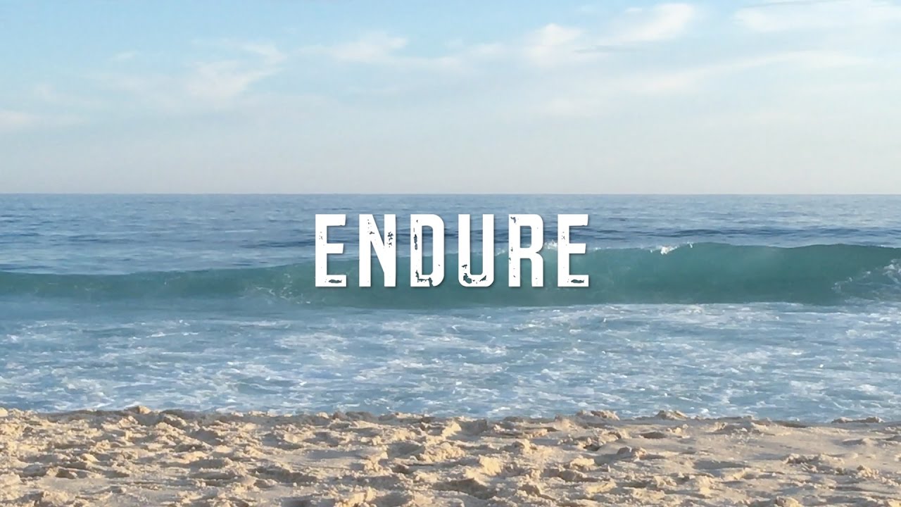 ENDURE!! - YouTube