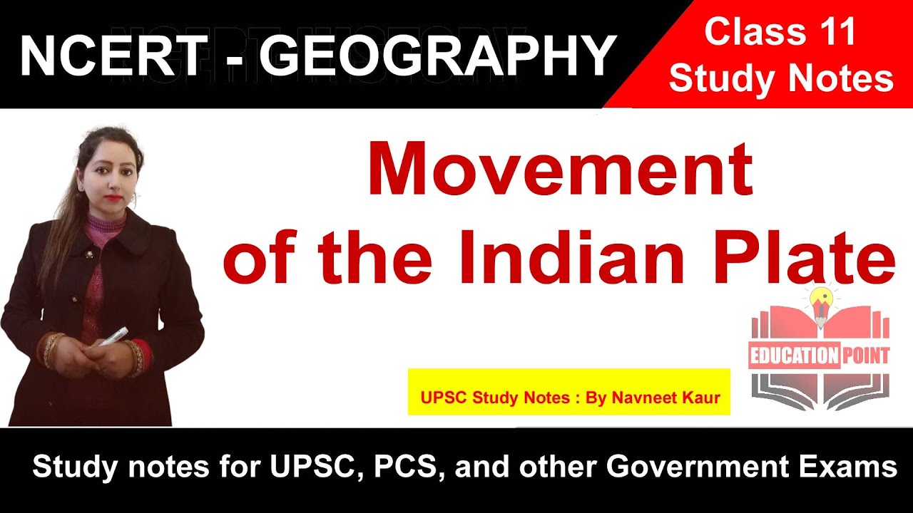 Movement of the Indian Plate | Class 11 Geography - YouTube