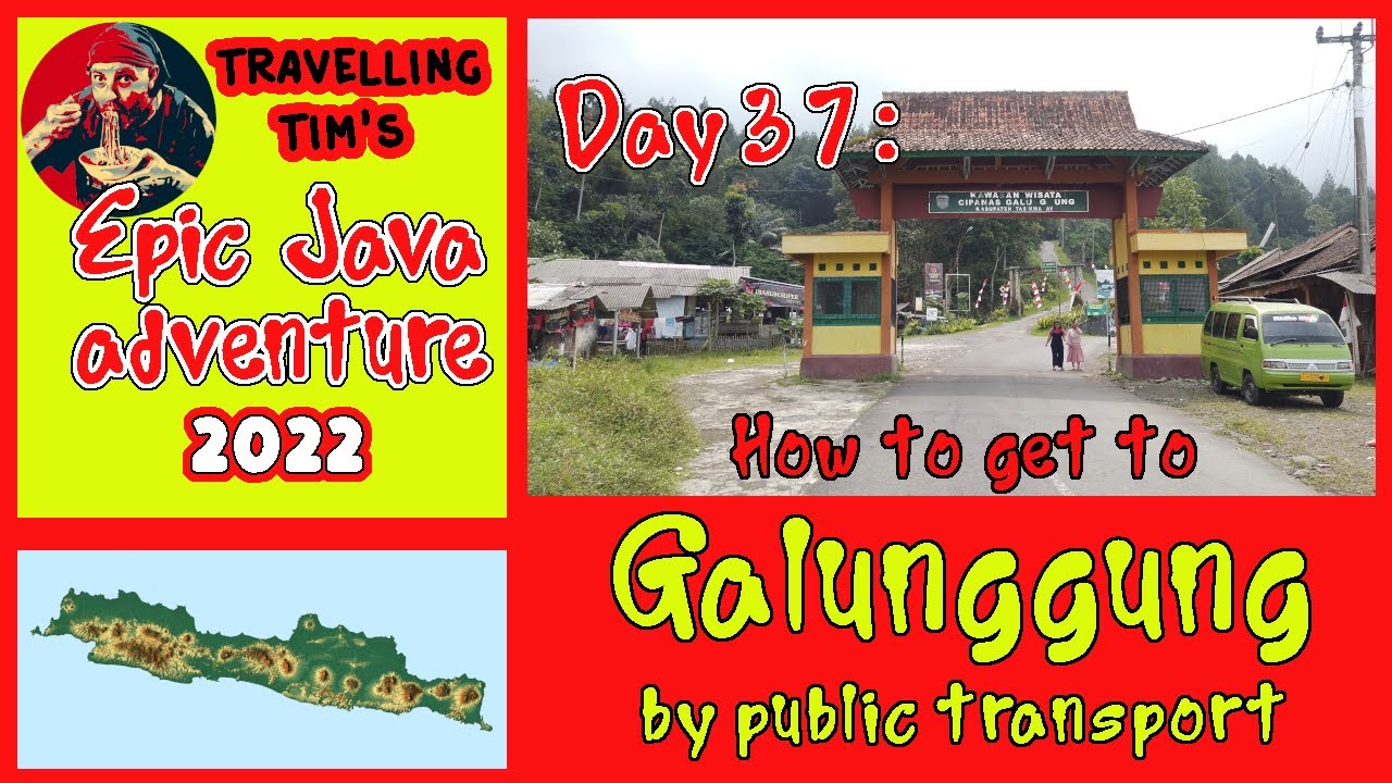 How to get to Galunggung by public transport. (Epic Java Adventure day 37) - YouTube