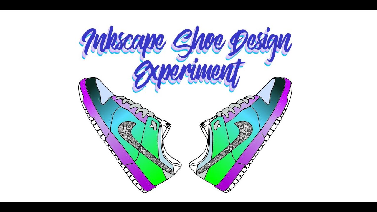 Inkscape Tutorial: Shoe Design Experiment - YouTube