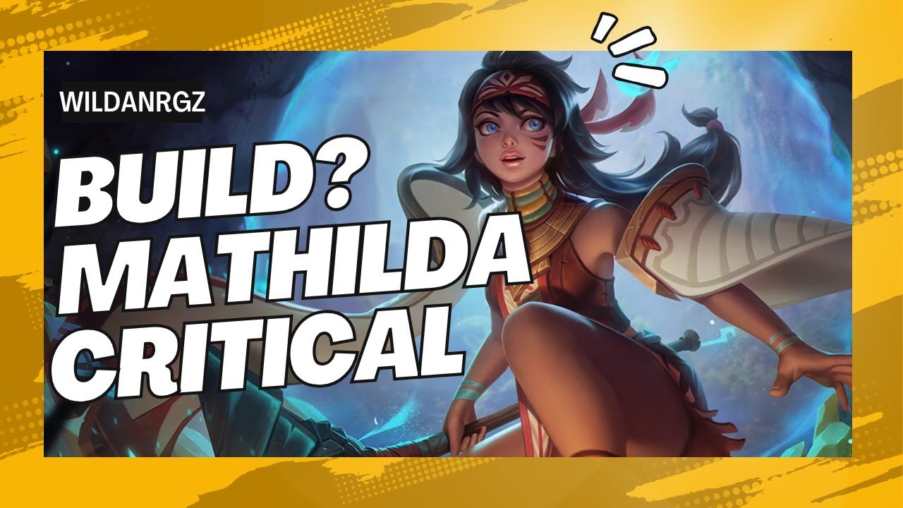 Mathilda Build MM? Critical? 🔥🔥🔥 - YouTube