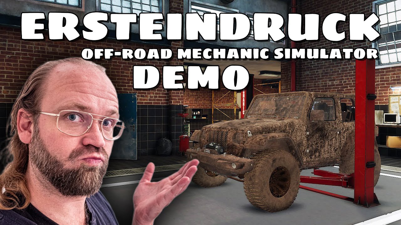 🤷‍♀️ Ersteindruck: Off-Road Mechanic Simulator Demo - YouTube