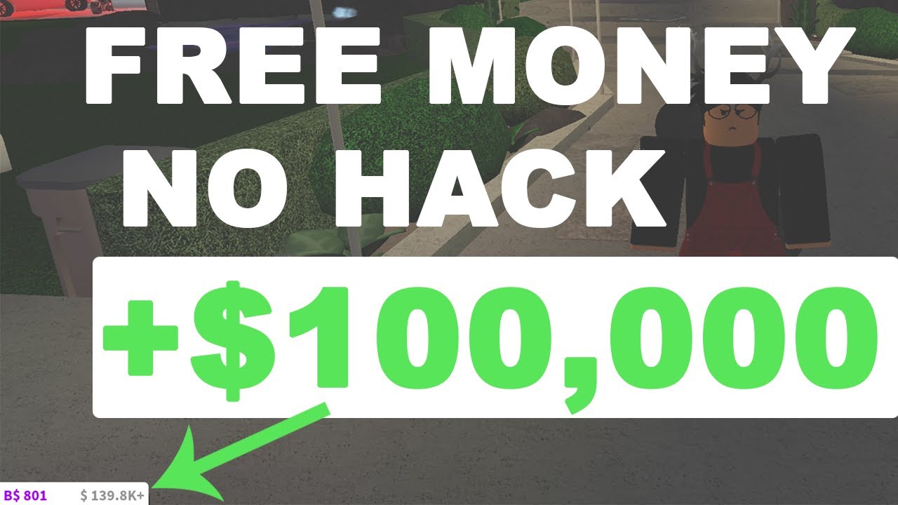 how-to-get-100k-in-roblox-bloxburg-free-no-hacks-closed-youtube