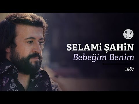 Selami Şahin - Bebeğim Benim (Official Audio)