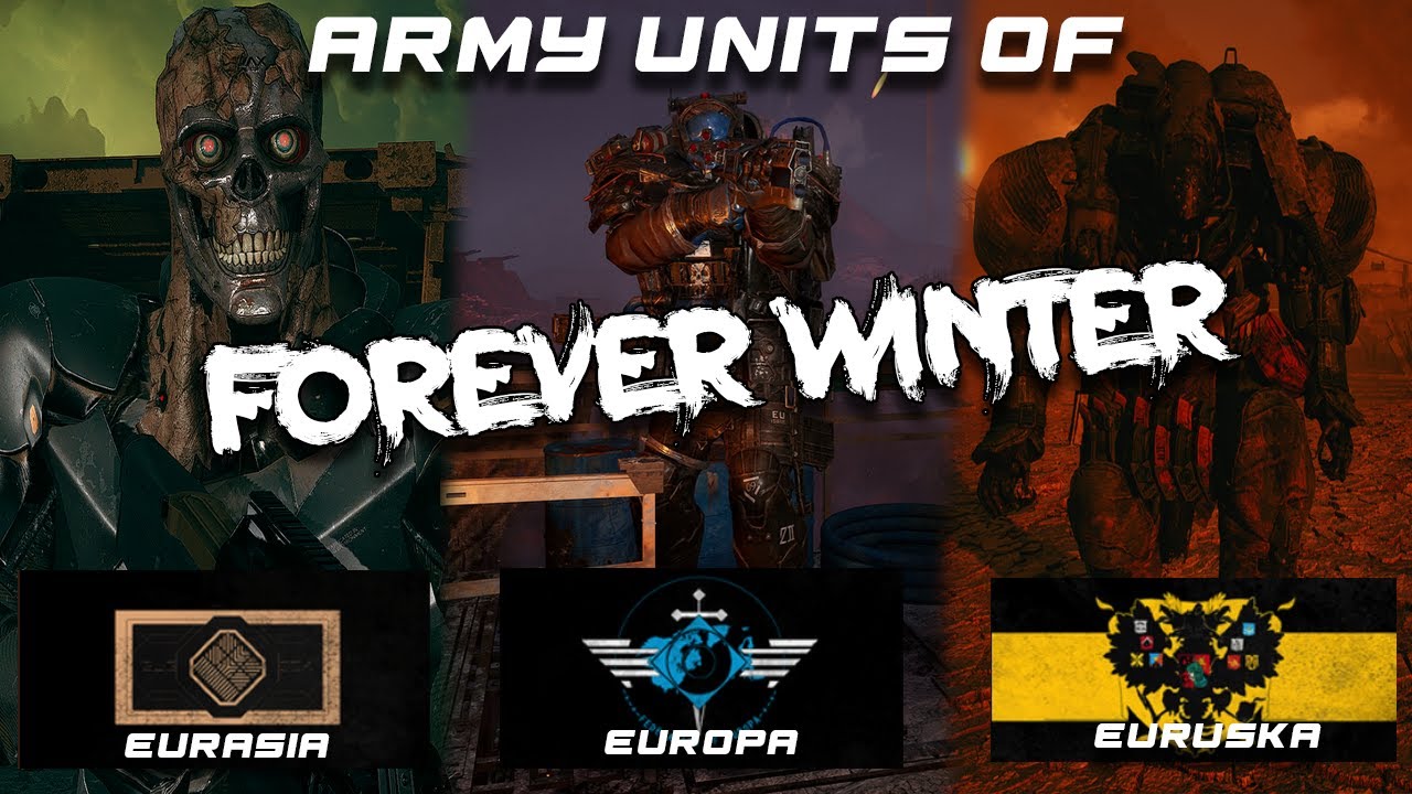 Army faction units of Forever Winter - YouTube