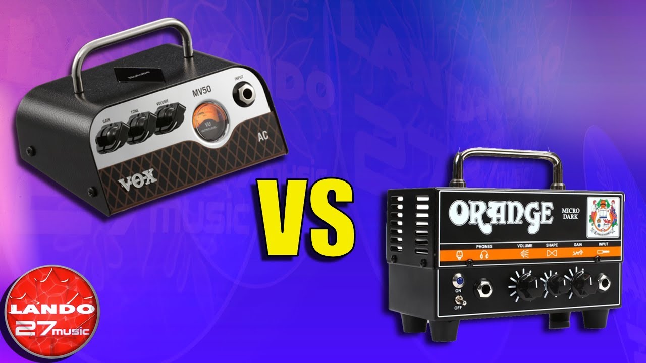 Vox MV50 AC vs Orange Micro Dark - Mini Amp Head Comparison - YouTube
