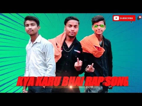 KYA KARU BHAI RAP SONG | DISS TO AMAN KALAKAAR | (OFFICAL MUSIC VIDEO ...