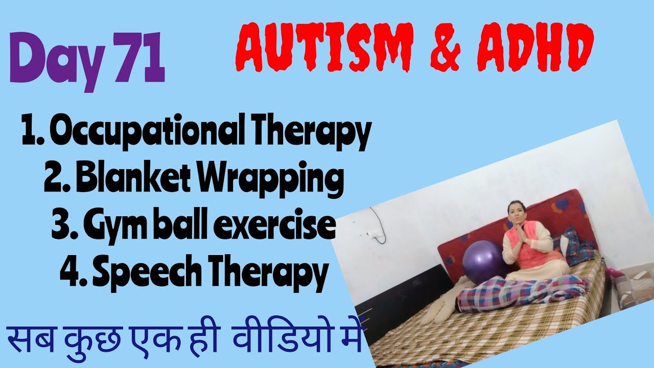 Day 71 of Autism & ADHD (Mild, Moderate, High functioning) 365 day ...