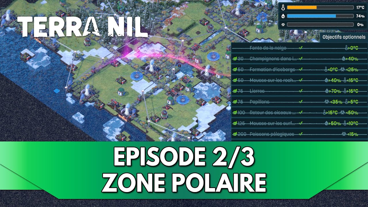 Terra Nil : Episode 2/3 - Zone Polaire ️ - YouTube