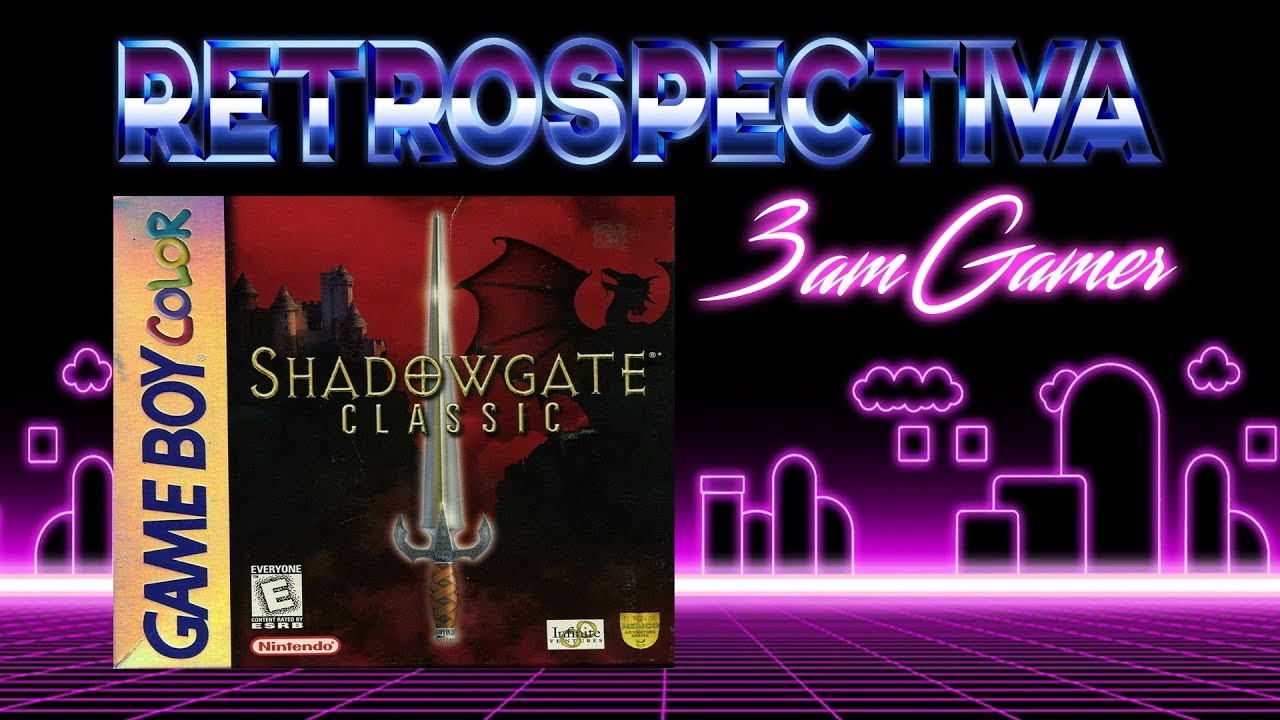 Shadowgate Classic 🕹 GBC RETROSPECTIVA en ESPAÑOL | 3amGamer - YouTube