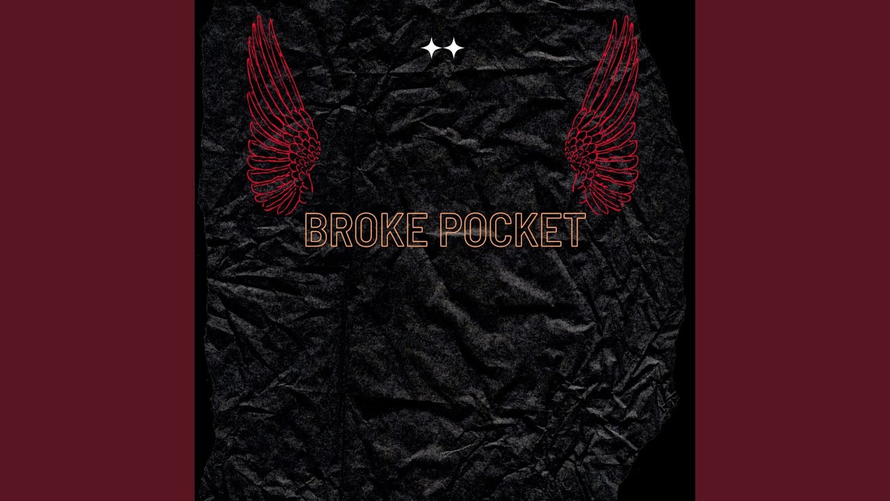 BROKE POCKET - YouTube
