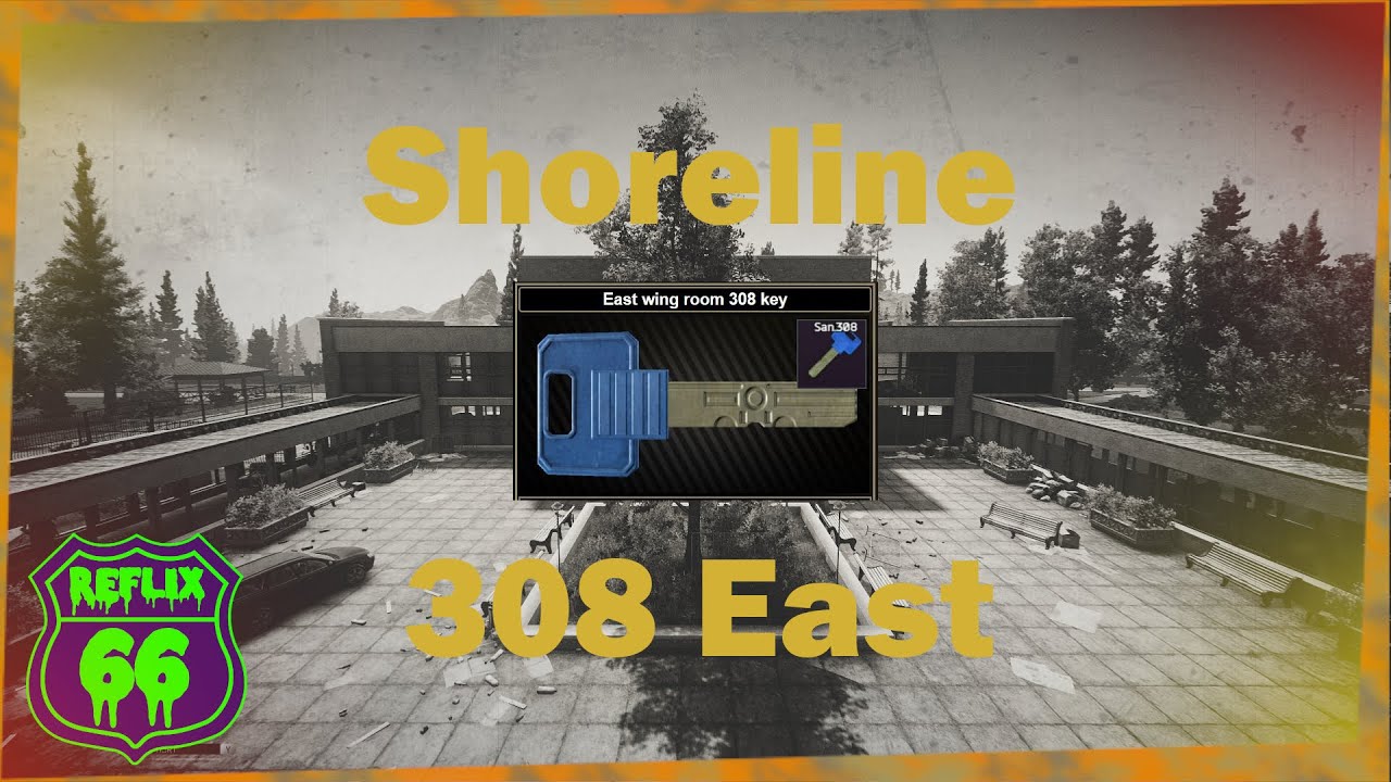 .12 Shoreline 308 East Key Guide - Reflix66 - Escape From Tarkov - YouTube