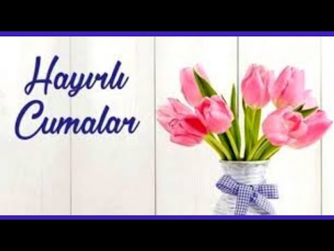 En Güzel Cuma Mesajları🌷Yeni Cuma Mesajları 2020🌷Hayırlı Cumalar🌷