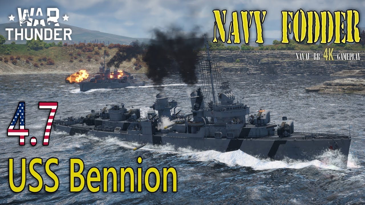 Back to where the fun is!!! USS Bennion (WAR THUNDER) NAVAL RB - YouTube