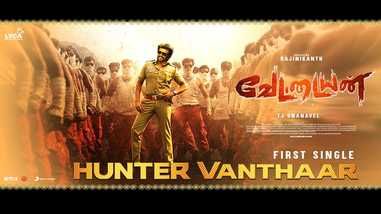 Hunter Vantaar - Vettaiyan First Single | Rajinikanth | Rana | Aniruth ...