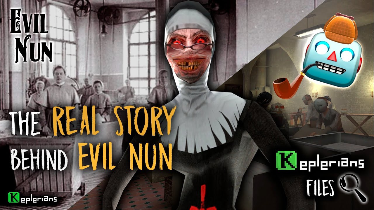 The REAL STORY of EVIL NUN 🔨 | EVIL NUN based on TRUE EVENTS ...