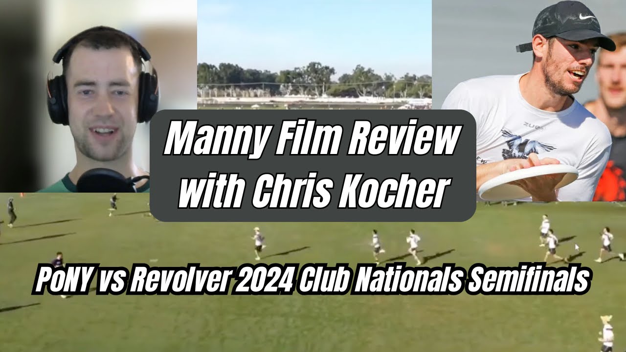 🎥 Film Review: 2024 Club Nationals Semifinal — PoNY vs Revolver w/ Chris Kocher & Manny Eckert ...