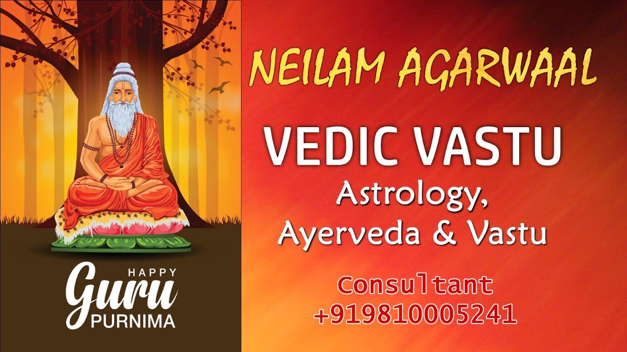 3rd July Gurupurnima & Puranmasi By Vedicvastui Nielam Agarwaal ...