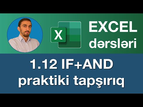 Excel dərsləri  - 1.12.Excel funksiyaları - IF+AND praktiki tapşırıq | Excel Eğer Ve kullanımı