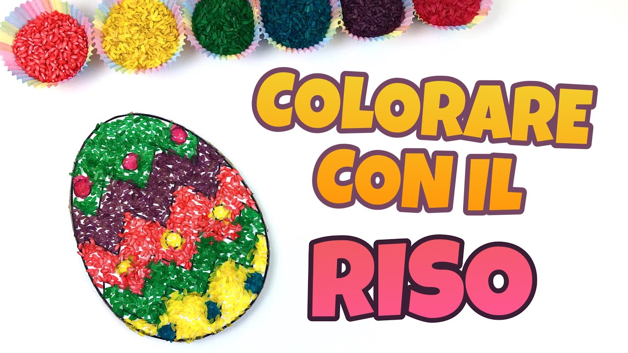 Come decorare un Uovo di Pasqua con il Riso colorato! - YouTube