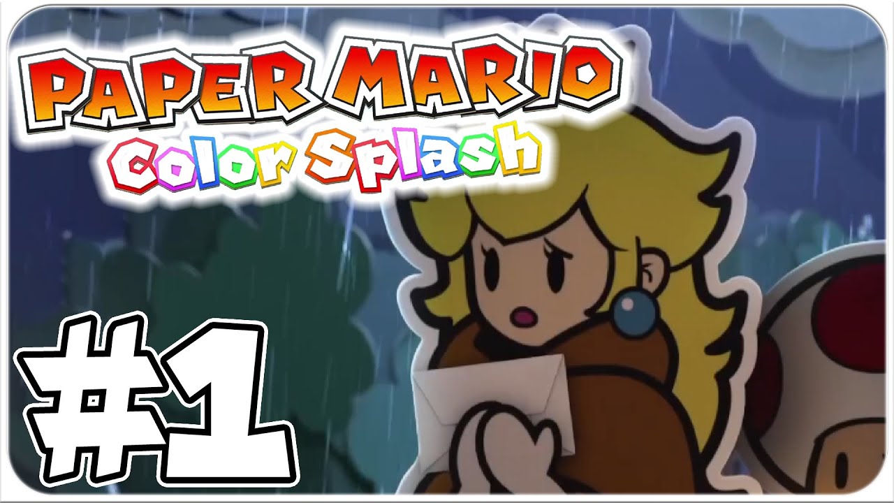 Paper Mario Color Splash - Episode 1 - Life-draining Horror - YouTube