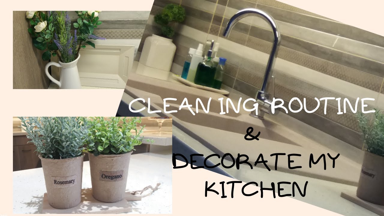 Καθαρισμα Κουζινας Και Διακοσμηση // Daily Cleaning Routine ...