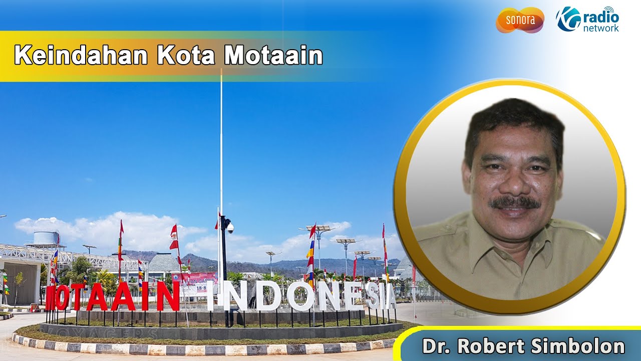 Mengenal Keindahan Perbatasan Kota Motaain | Pesona Perbatasan ...