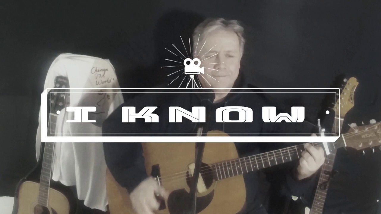 'I KNOW' ***ORIGINAL SONG*** - YouTube