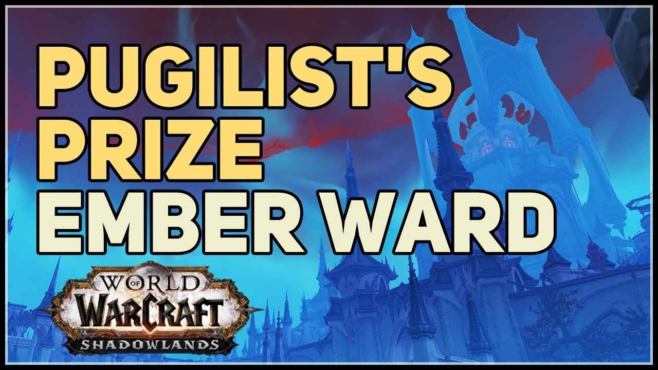 Ember Ward Pugilist's Prize WoW - YouTube