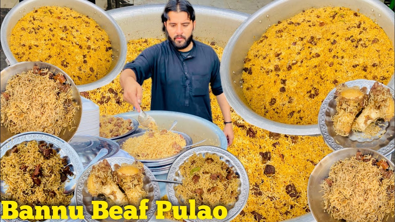 Bannu beaf Pulao | Asli sher dil khan pulao |street food lahore |Pulao ...