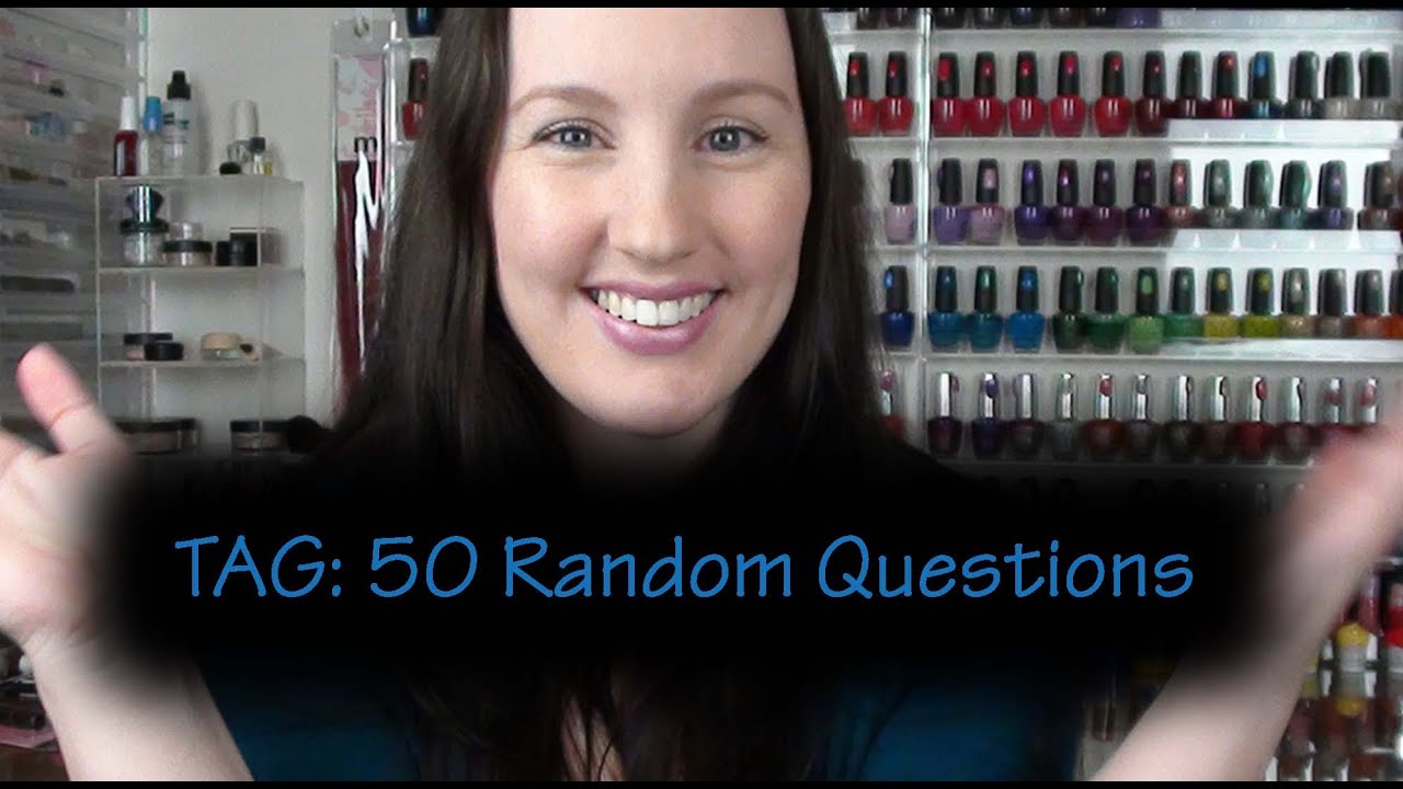 TAG: 50 Random Questions - YouTube